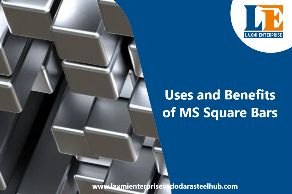 Benefits of Ms Square Bar | Square Bar Uses | Laxmi Enterprise